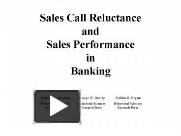 PPT – Sales Call Reluctance and Sales Performance in Banking PowerPoint ...