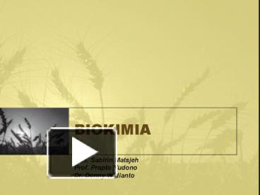 BIOKIMIA presentation | free to view