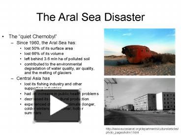 The Aral Sea Disaster presentation | free to view
