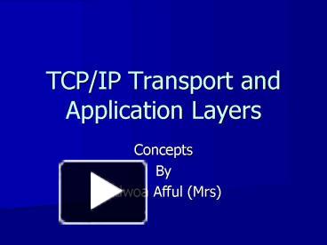 PPT – TCPIP Transport and Application Layers PowerPoint presentation ...