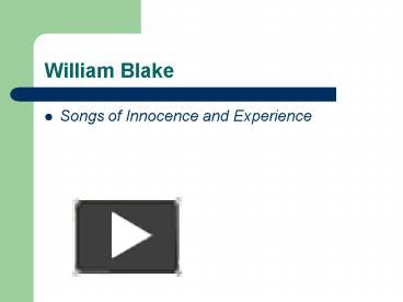 PPT – William Blake PowerPoint presentation | free to view - id: 1ba20 ...