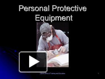 PPT – Personal Protective Equipment PowerPoint presentation | free to ...