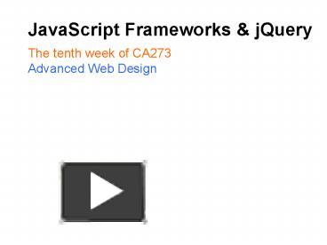 PPT – JavaScript Frameworks PowerPoint presentation | free to view - id ...
