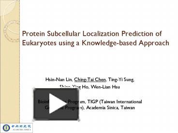 Protein Subcellular Localization Prediction of Eukaryotes using a ...