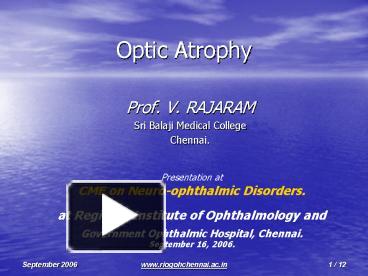 Optic Atrophy presentation | free to view