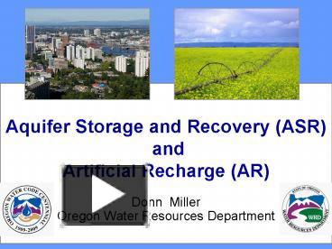 Aquifer Storage and Recovery ASR and Artificial Recharge AR ...