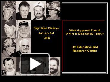 Sago Mine Disaster presentation | free to view