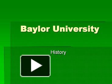 PPT – Baylor University PowerPoint presentation | free to view - id ...