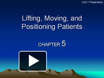 Lifting, Moving, and Positioning Patients presentation | free to view