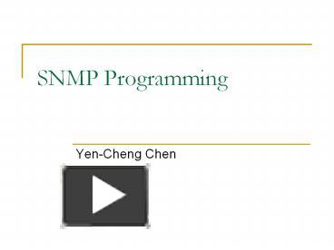 PPT – SNMP%20Programming PowerPoint presentation | free to download ...