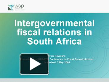 Intergovernmental fiscal relations in South Africa presentation | free ...