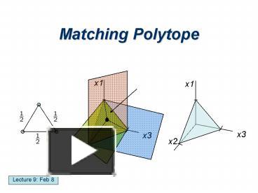PPT – Matching Polytope PowerPoint presentation | free to download - id ...