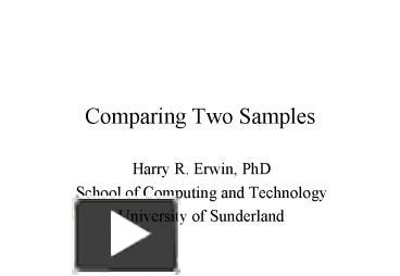 PPT – Comparing Two Samples PowerPoint presentation | free to view - id ...