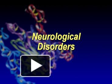 Neurological Disorders presentation | free to download