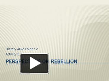 Perspectives on Rebellion presentation | free to view