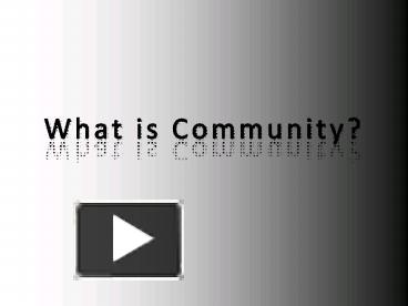 What is Community presentation | free to view