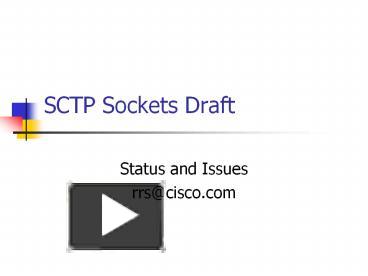 PPT – SCTP Sockets Draft PowerPoint presentation | free to download ...