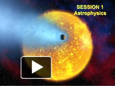 Astrophysics presentation | free to view