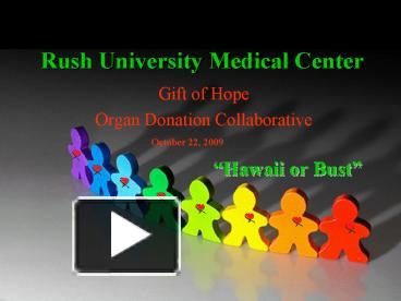 Rush University Medical Center presentation | free to view
