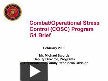 CombatOperational Stress Control COSC Program G1 Brief presentation ...