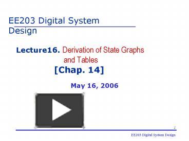 PPT – Lecture16' Derivation of State Graphs and Tables Chap' 14 ...