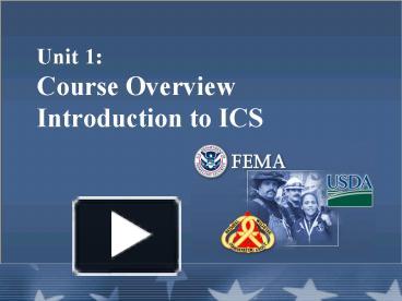 PPT – Unit 1: Course Overview Introduction to ICS PowerPoint ...
