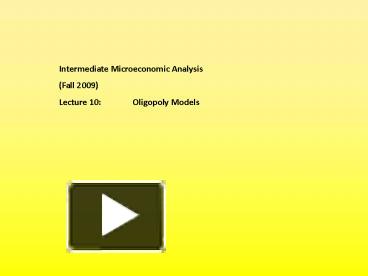 Intermediate Microeconomic Analysis presentation | free to view