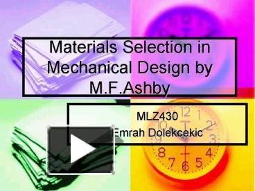 Materials Selection in Mechanical Design by M'F'Ashby presentation ...