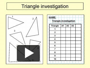 PPT – Triangle investigation PowerPoint presentation | free to view ...