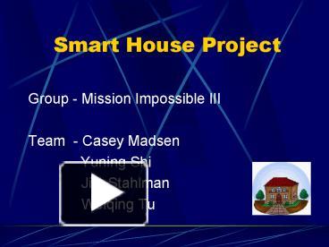 Smart House Project presentation | free to view