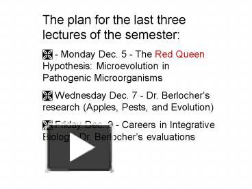 PPT – The plan for the last three lectures of the semester: PowerPoint ...