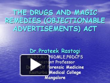 THE DRUGS AND MAGIC REMEDIES OBJECTIONABLE ADVERTISEMENTS ACT ...