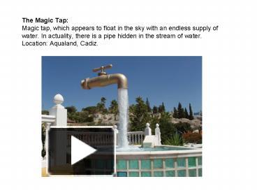 The Magic Tap: Magic tap, which appears to float in the sky with an ...