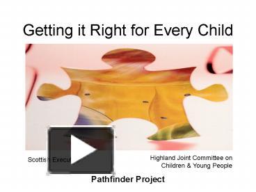 PPT – Getting it Right for Every Child PowerPoint presentation | free ...