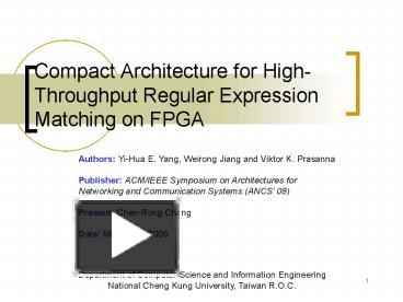 PPT – Compact Architecture for HighThroughput Regular Expression ...
