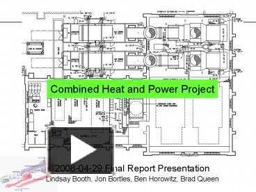 Combined Heat and Power Project presentation | free to view
