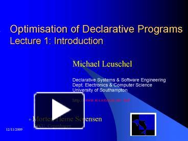 PPT – Optimisation of Declarative Programs Lecture 1: Introduction ...