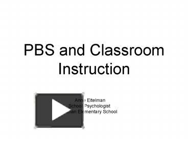 PPT – PBS and Classroom Instruction PowerPoint presentation | free to ...