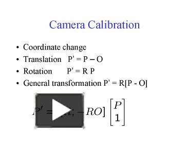 PPT – Camera Calibration PowerPoint presentation | free to view - id ...