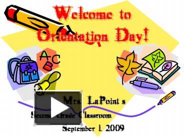 Welcome to Orientation Day presentation | free to view