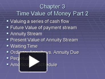 PPT – Chapter 3 Time Value of Money Part 2 PowerPoint presentation ...