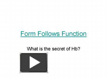PPT – Form Follows Function PowerPoint presentation | free to view - id ...