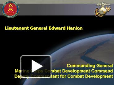 PPT – Commanding General Marine Corps Combat Development Command Deputy ...
