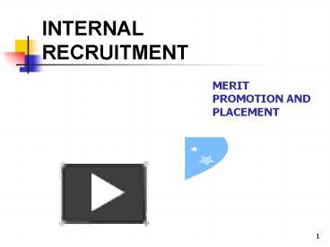 INTERNAL RECRUITMENT presentation | free to view