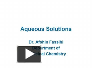 Aqueous Solutions presentation | free to view