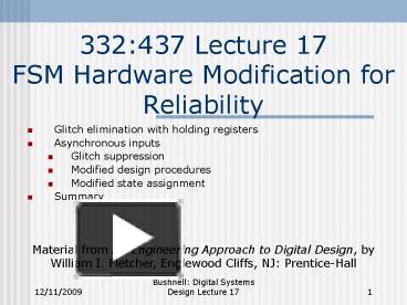 PPT – 332:437 Lecture 17 FSM Hardware Modification for Reliability ...