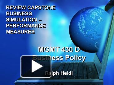 REVIEW CAPSTONE BUSINESS SIMULATION PERFORMANCE MEASURES presentation ...