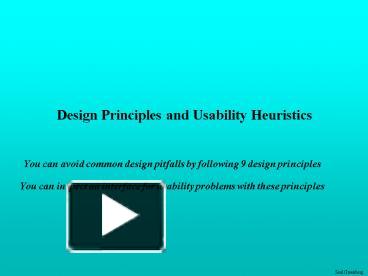 PPT – Design Principles and Usability Heuristics PowerPoint ...