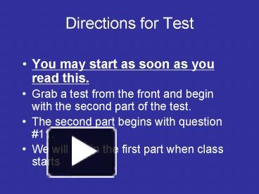 PPT – Directions for Test PowerPoint presentation | free to view - id ...