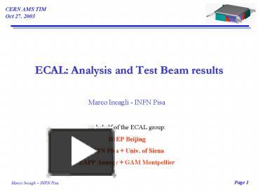 PPT – ECAL: Analysis and Test Beam results PowerPoint presentation ...